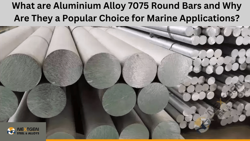 What are Aluminium Alloy 7075 Round Bars, and Why Are They a Popular ...
